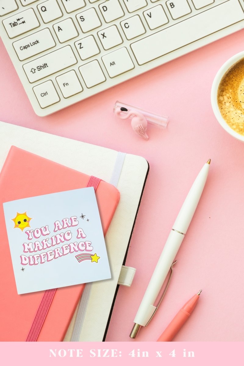 You are Making a Difference Affirmation Sticky Notes – GYTO Collective